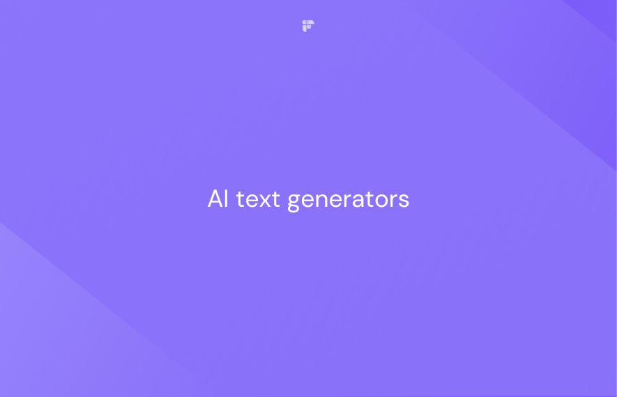 Top 10 AI Text Generators [Free & Paid] | Fireflies.ai