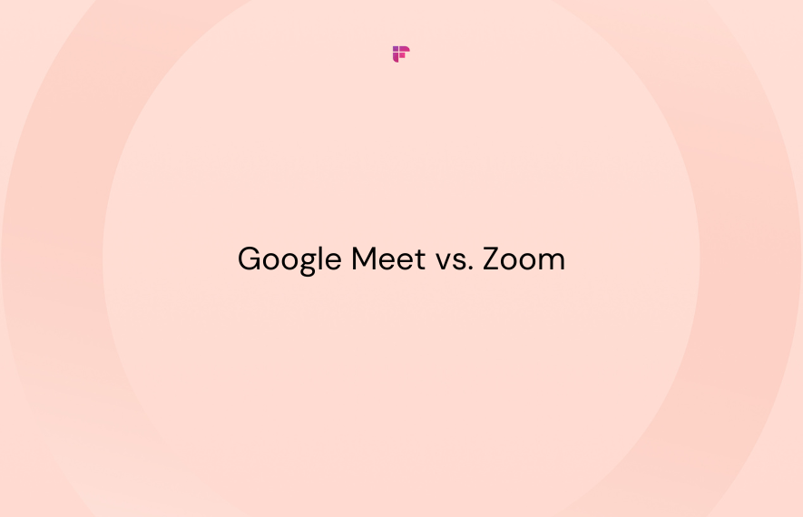 Google Meet vs. Zoom: Which is Right for Your Team? | Fireflies