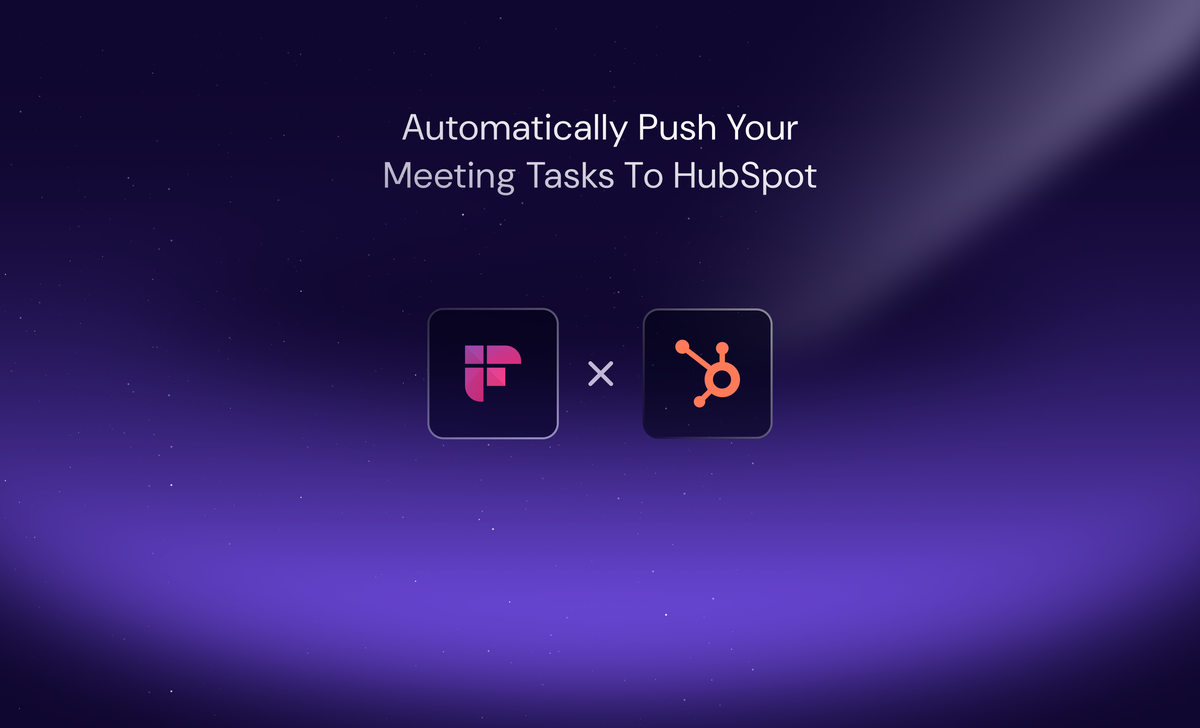 Fireflies x Hubspot: Turn Meeting Action Items into HubSpot Tasks
