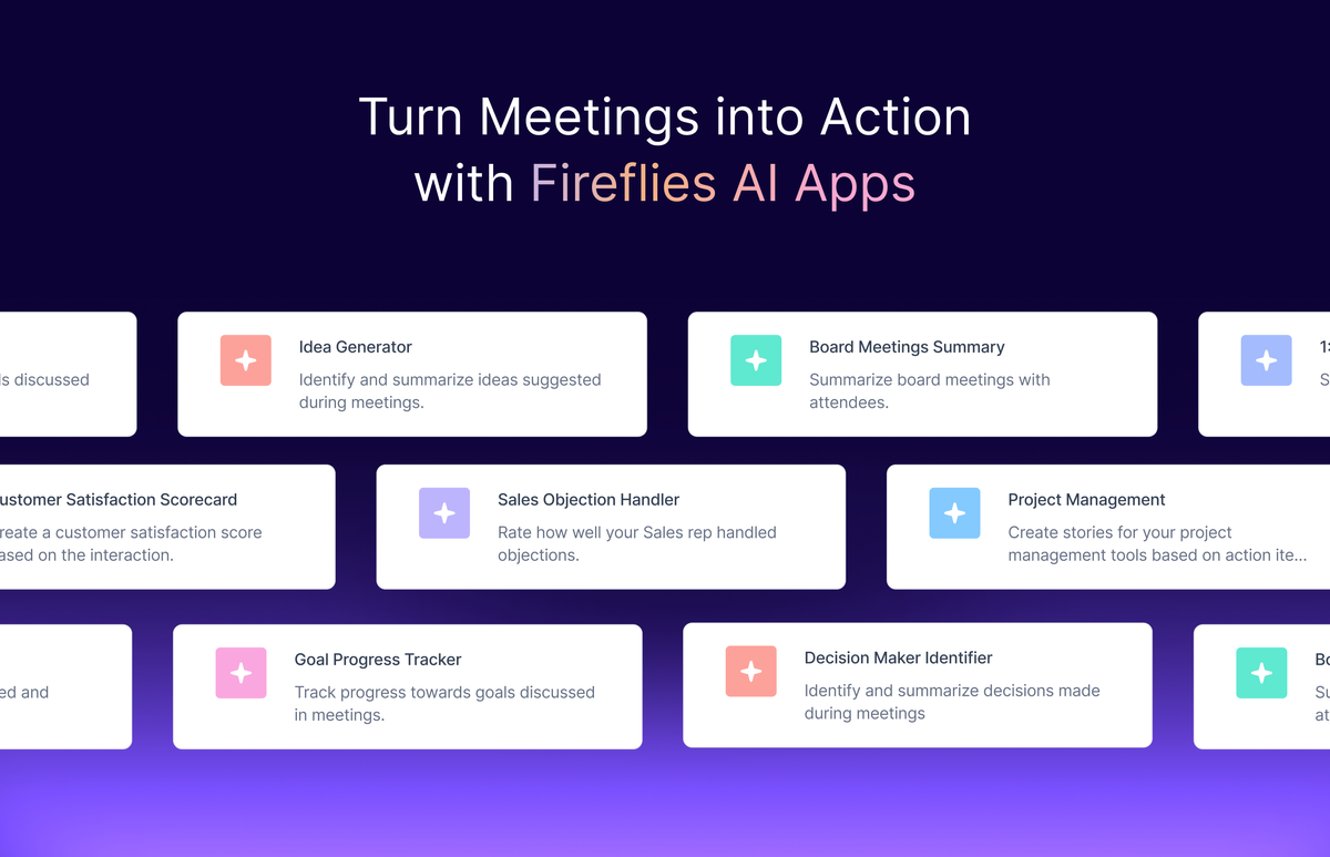 Introducing Fireflies AI Apps: A New Era of Agentic Capabilities Beyond Note-Taking