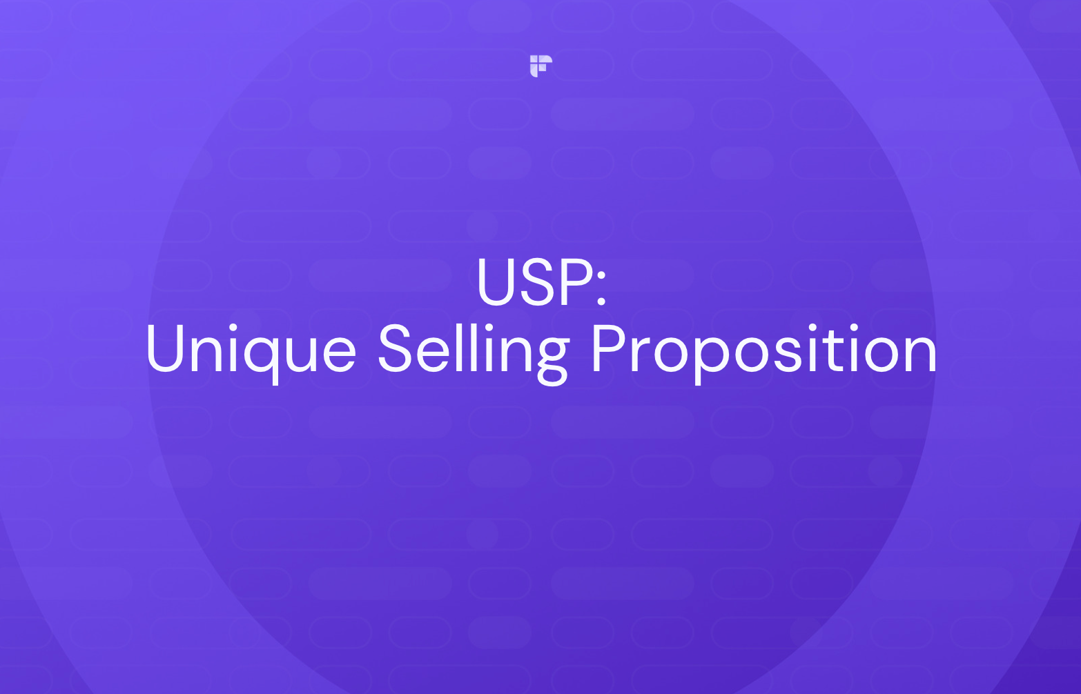 What Is Unique Selling Proposition 7 Tips To Develop A Winning USP What Is Unique Selling Proposition 7 Tips To Develop A Winning USP