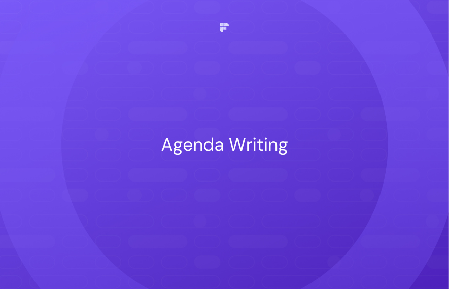 Agenda Writing: 5 Tips Every Professional Must Know