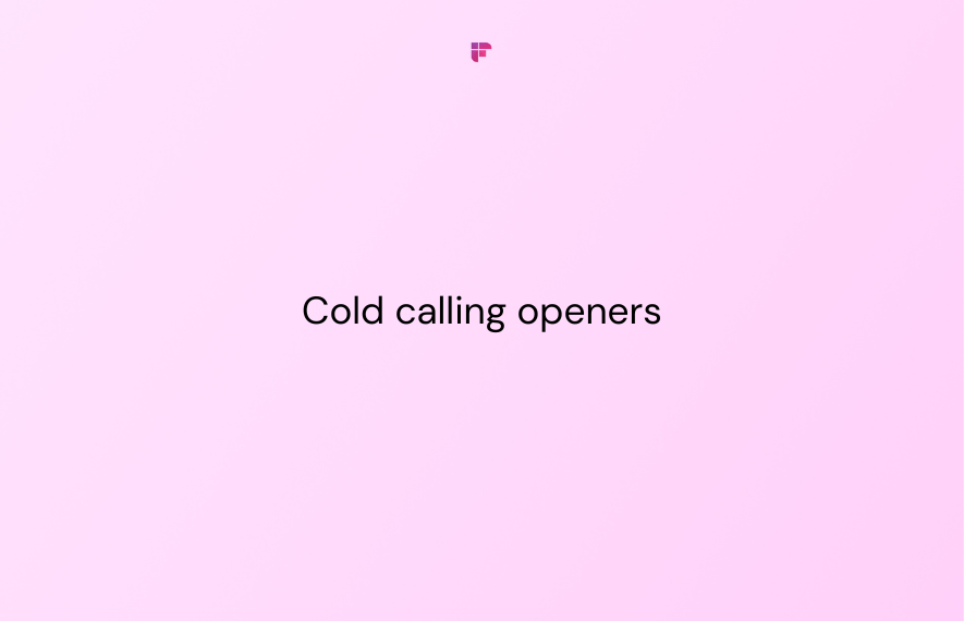 17 best cold call opening lines and why they work