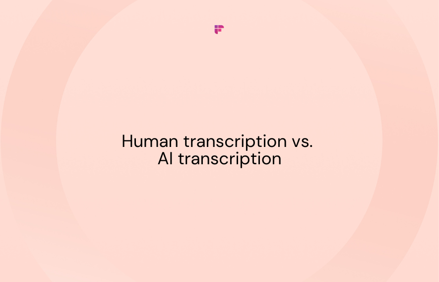 Human Transcription vs. AI Transcription: Know the Difference Human Transcription vs. AI Transcription: Know the Difference