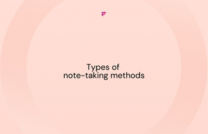 7 Easy Types of Note-Taking Methods For Learners