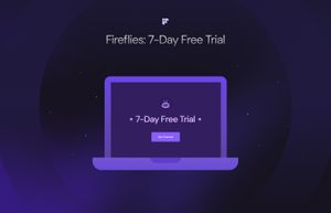 Fireflies 7-Day Free Trial: Everything You Need to Know