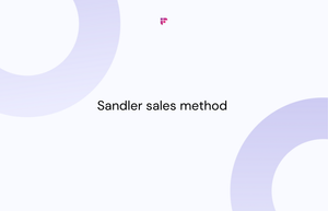 A Guide to the Sandler Sales Method | Fireflies