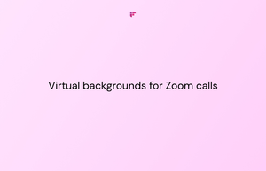 15 Best Virtual Backgrounds for Zoom Calls | Fireflies