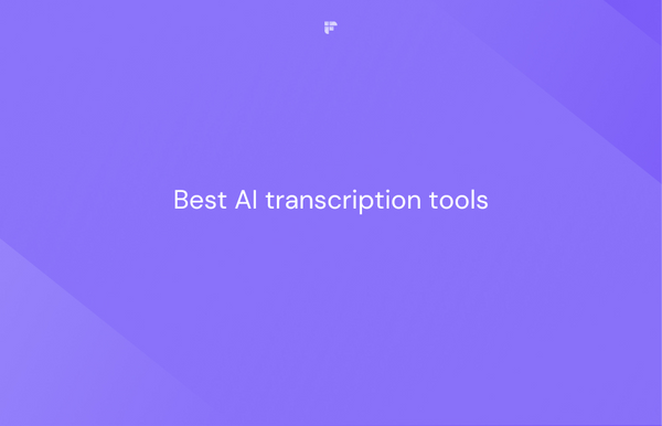 10 Best AI Transcription Tools to Boost Productivity
