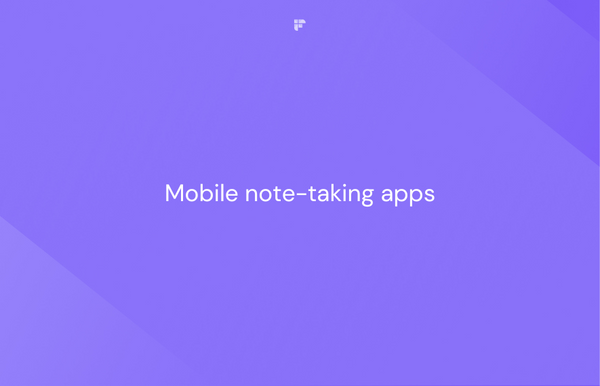 5 Must-Have Mobile Note-Taking Apps