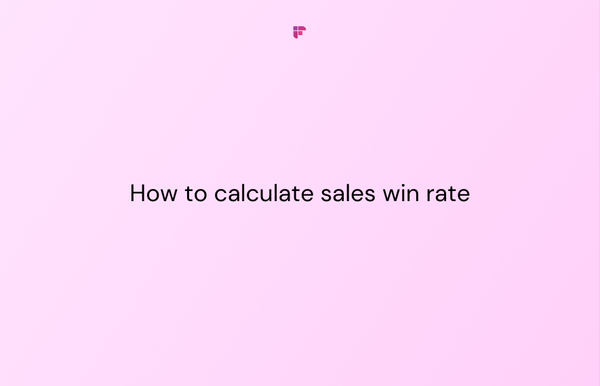 How To Calculate Your Sales Win Rate | Fireflies
