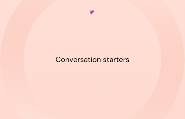 Top 100+ Conversation Starters | Fireflies